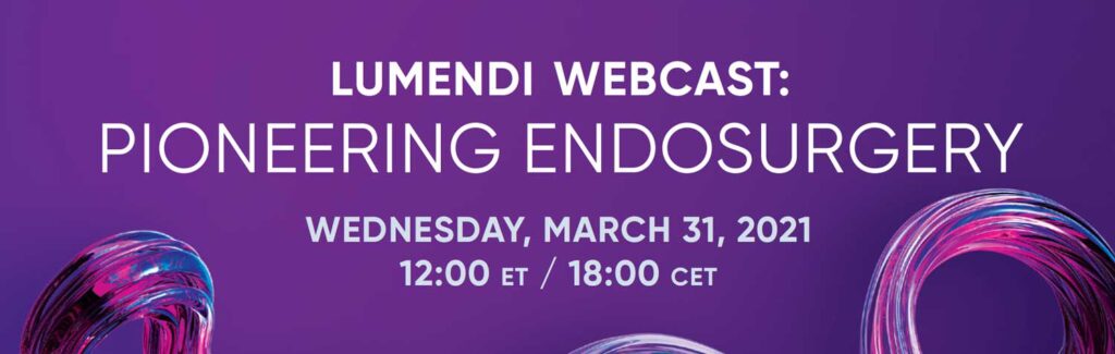 LUMENDI WEBCAST: PIONEERING ENDOSURGERY – Lumendi